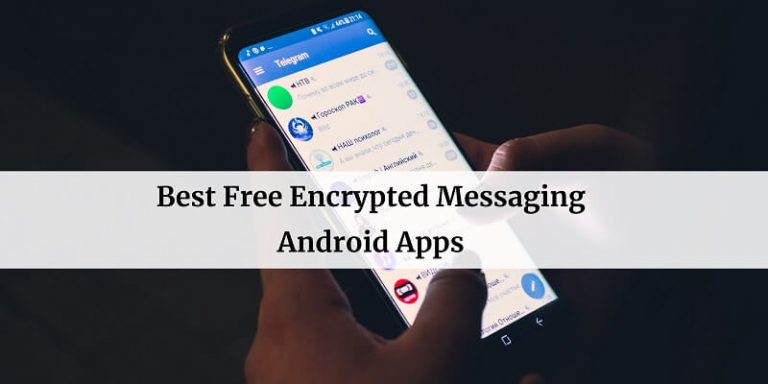 10 Best Free Encrypted Messaging Android Apps Free Psd World