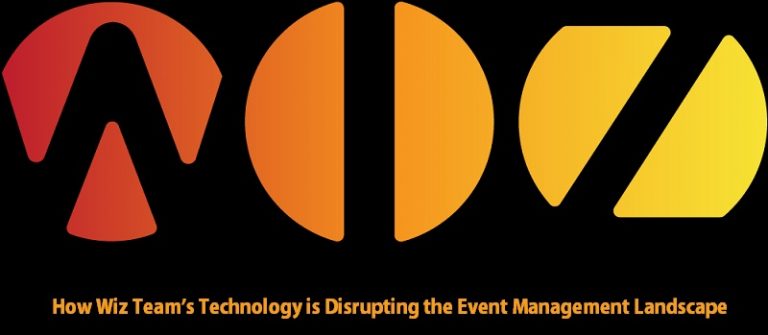 How Wiz Team’s Technology is Disrupting the Event Management Landscape
