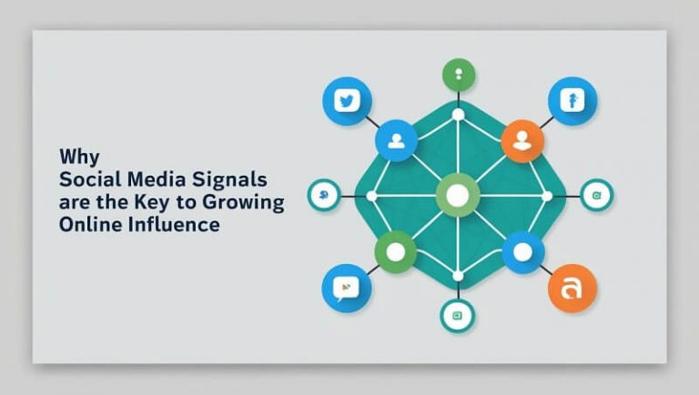 Why Social Media Signals Are the Key to Growing Online Influence